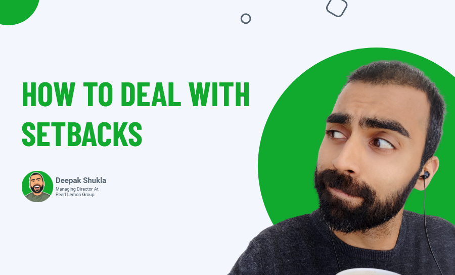 Dealing with Setbacks - Accepting Setbacks and Moving Forward