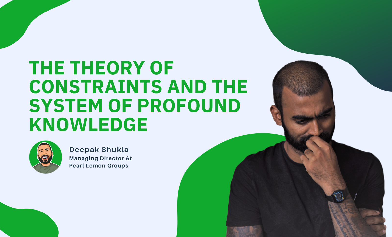 Deepak’s Daily Reading: Insights On The Theory of Constraints